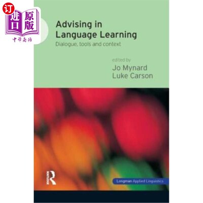 海外直订Advising in Language Learning: Dialogue, Tools and Context 语言学习建议：对话、工具和语境