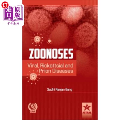 海外直订Zoonoses: Viral, Rickettsial and Prion Diseases 人畜共患病:病毒性、立克次体和朊病毒疾病