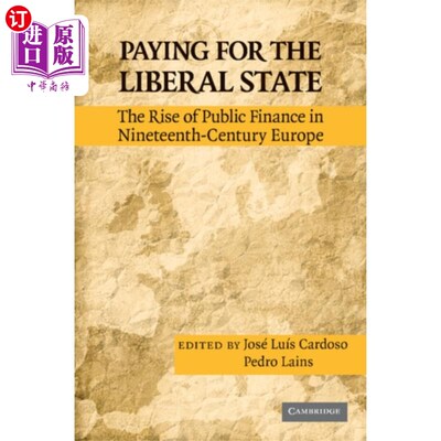 海外直订Paying for the Liberal State 为自由国家买单