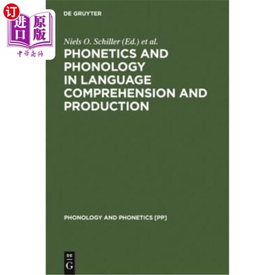 海外直订Phonetics and Phonology in Language Comprehension and Production 语言理解与产生中的语音学与音系学