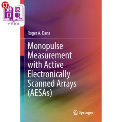 海外直订Monopulse Measurement with Active Electronically Scanned Arrays (Aesas) 有源电子扫描阵列单脉冲测量