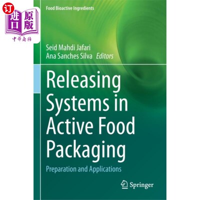 海外直订Releasing Systems in Active Food Packaging 活性食品包装中的释放系统