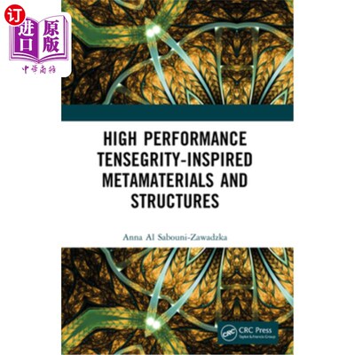 海外直订High Performance Tensegrity-Inspired Metamaterials and Structures 高性能张拉整体启发超材料和结构