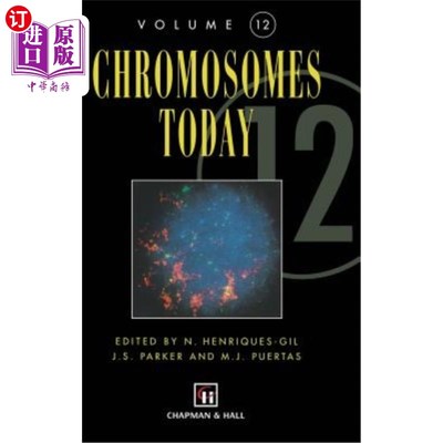 海外直订医药图书Chromosomes Today: Volume 12 今天的染色体：第12卷