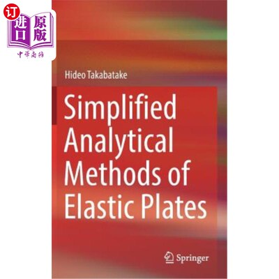海外直订Simplified Analytical Methods of Elastic Plates 弹性板的简化分析方法
