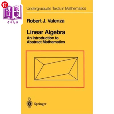 海外直订Linear Algebra: An Introduction to Abstract Mathematics 线性代数：抽象数学导论