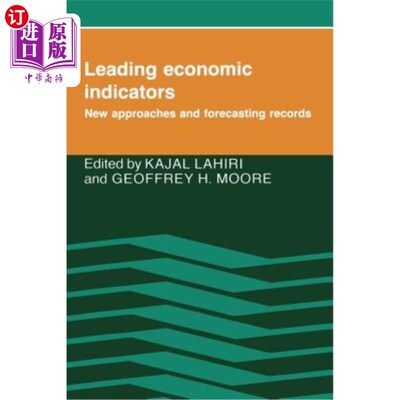 海外直订Leading Economic Indicators: New Approaches and Forecasting Records 领先经济指标：新方法和预测记录