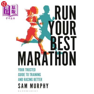 海外直订医药图书Run Your Best Marathon: Your Trusted Guide to Training and Racing Better 跑你最好的马拉松:你值得信