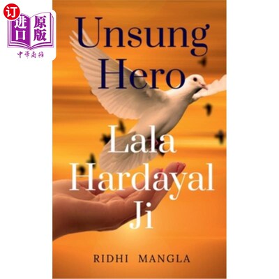 海外直订UNSUNG HERO # Lala Hardayal Ji 无名英雄 # 拉拉·哈达亚尔·吉