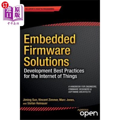 海外直订Embedded Firmware Solutions: Development Best Practices for the Internet of Thin 嵌入式固件解决方案：物联网
