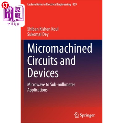 海外直订Micromachined Circuits and Devices 微机械电路和器件