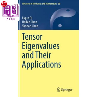 海外直订Tensor Eigenvalues and Their Applications 张量特征值及其应用