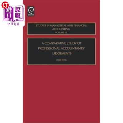 海外直订Comparative Study of Professional Accountants Judgements 职业会计师判断的比较研究