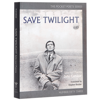 【中商原版】拯救黎明：诗选 Save Twilight: Selected Poems 胡利奥·科塔萨尔 Julio Cortázar