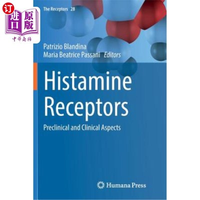 海外直订医药图书Histamine Receptors: Preclinical and Clinical Aspects 组胺受体:临床前和临床方面