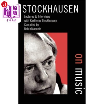 海外直订Stockhausen on Music 斯托克豪森谈音乐