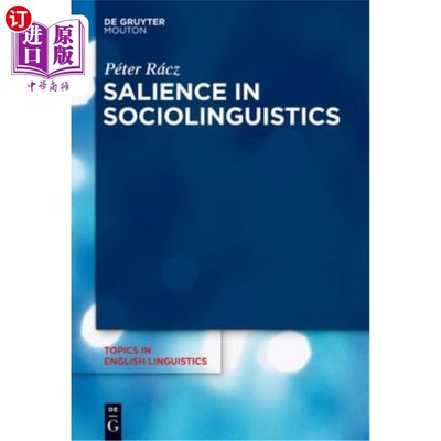 海外直订Salience in Sociolinguistics: A Quantitative Approach 社会语言学中的显著性：一种定量方法