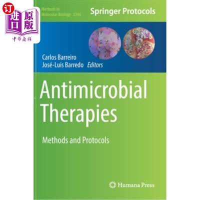 海外直订医药图书Antimicrobial Therapies: Methods and Protocols 抗菌治疗:方法和方案