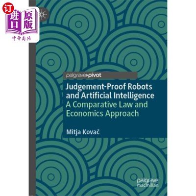 海外直订Judgement-Proof Robots and Artificial Intelligen... 无判断机器人和人工智能