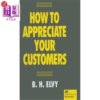 海外直订How to Appreciate Your Customers 如何感谢您的客户