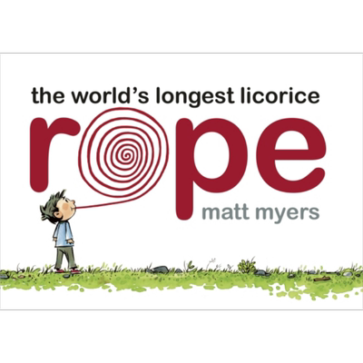 长长的甘草绳 Matt Myers Worlds Longest Licorice英文原版 儿童故事图画书精装绘本读物 进口图书 兰登书屋童书【中商原版?