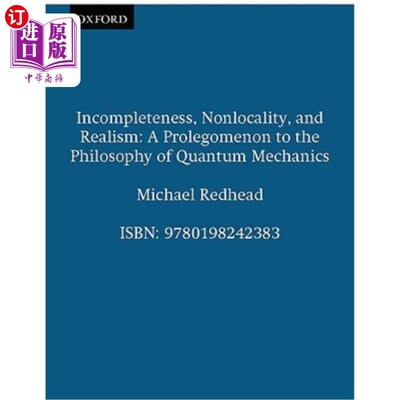 海外直订Incompleteness Nolocality and Realism 不完全性、不局部性和现实性