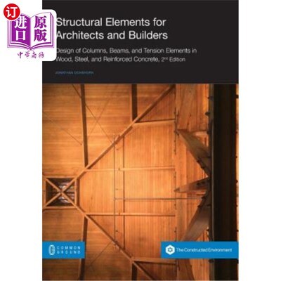 海外直订Structural Elements for Architects and Builders: Design of Columns, Beams, and T 建筑师和建筑商的结构元件：