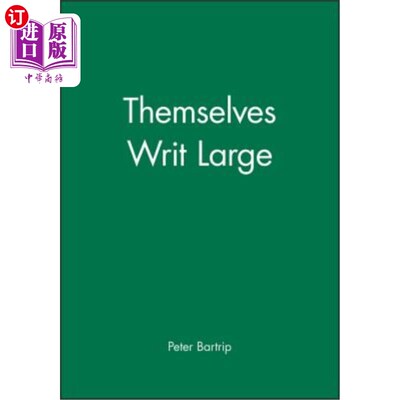海外直订医药图书Themselves Writ Large 自己写得很大