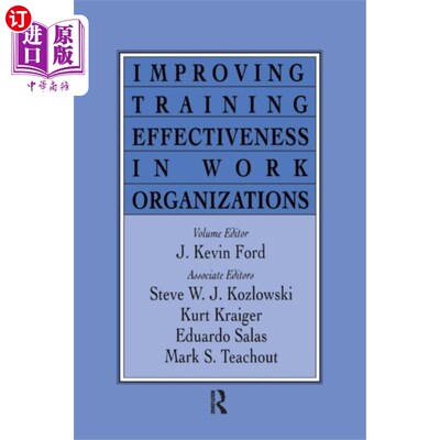 海外直订Improving Training Effectiveness in Work Organiz... 提高工作组织的培训效果