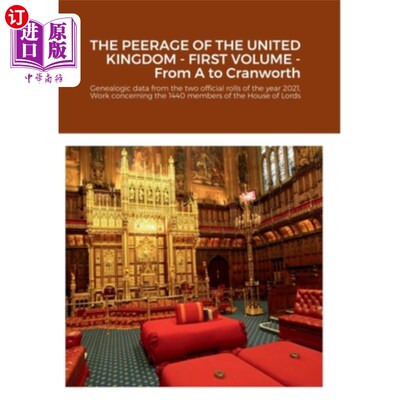 海外直订The Peerage of the United Kingdom - First Volume: Genealogic data from the two o 联合王国的贵族-第一卷:来自