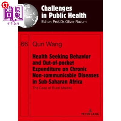 海外直订医药图书Health Seeking Behavior and Out-Of-Pocket Expenditure on Chronic Non-Communicabl 撒哈拉以南非洲慢性