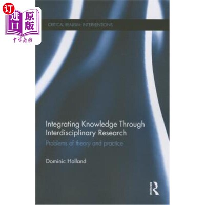 海外直订Integrating Knowledge Through Interdisciplinary Research: Problems of Theory and 跨学科研究整合知识:理论与