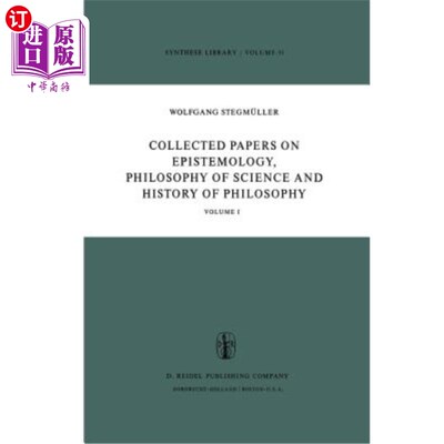 海外直订Collected Papers on Epistemology, Philosophy of Science and History of Philosoph 认识论、科学哲学和哲学史论