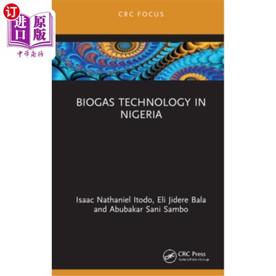 海外直订Biogas Technology in Nigeria 尼日利亚的沼气技术