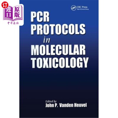 海外直订医药图书PCR Protocols in Molecular Toxicology 分子毒理学中的PCR方法
