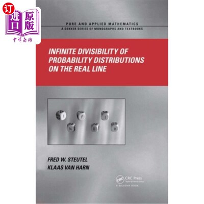 海外直订Infinite Divisibility of Probability Distributions on the Real Line 实数轴上的分布的无限可分性