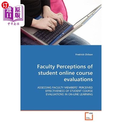 海外直订Faculty Perceptions of Student Online Course Evaluations 教师对学生在线课程评价的看法
