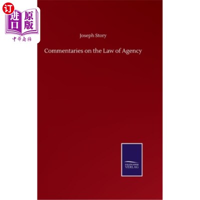 海外直订Commentaries on the Law of Agency 代理法述评