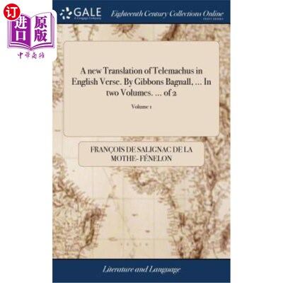 海外直订A new Translation of Telemachus in English Verse. By Gibbons Bagnall, ... In two 《忒勒马科斯》英诗新译。吉