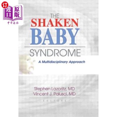 海外直订医药图书The Shaken Baby Syndrome: A Multidisciplinary Approach 摇晃婴儿综合征:多学科方法