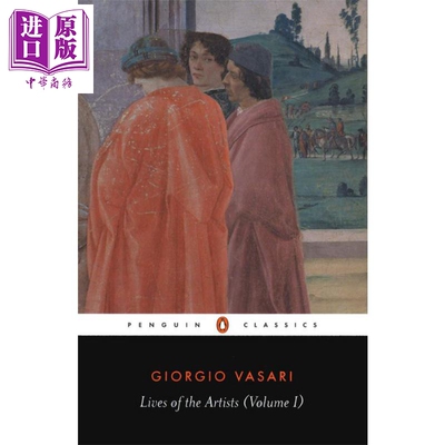 预售 Lives of the Artists Volume I 进口艺术 意大利艺苑名人传 第一卷 乔尔乔·瓦萨里 入门艺术史艺术家著作 文艺复兴【中商原