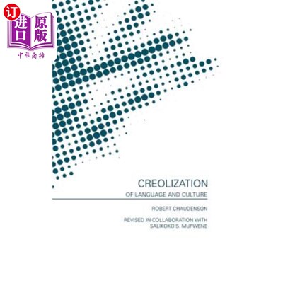 海外直订Creolization of Language and Culture 语言与文化的融合