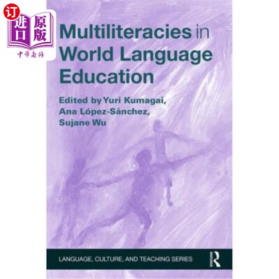 海外直订Multiliteracies in World Language Education 世界语言教育中的多元文化