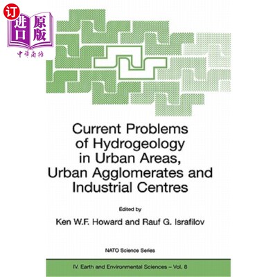 海外直订Current Problems of Hydrogeology in Urban Areas, Urban Agglomerates and Industri 城市地区、城市群和工业中心的当