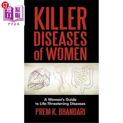 海外直订医药图书Killer Diseases of Women: A Woman's Guide to Life-Threatening Diseases 女性致命疾病：威胁生命疾病的
