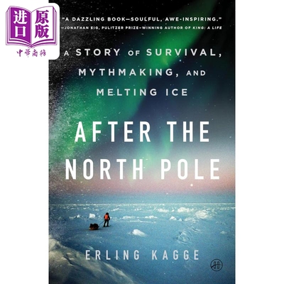 预售 北极之后 生存 神话和融冰的故事 After the North Pole 英文原版 Erling Kagge【中商原版】