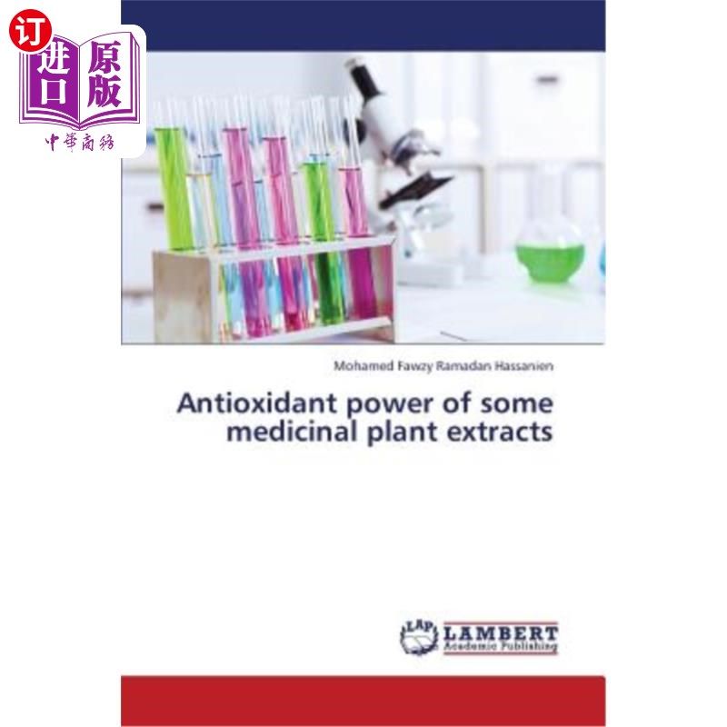 海外直订Antioxidant power of some medicinal plant extracts几种药用植物提取物的抗氧化能力_虎窝淘