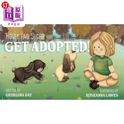 海外直订Honey & Sugar Get Adopted 蜂蜜和糖被收养
