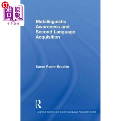 海外直订Metalinguistic Awareness and Second Language Acquisition 元语言意识与第二语言习得