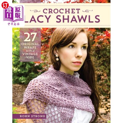 海外直订Crochet Lacy Shawls 钩编花边披肩